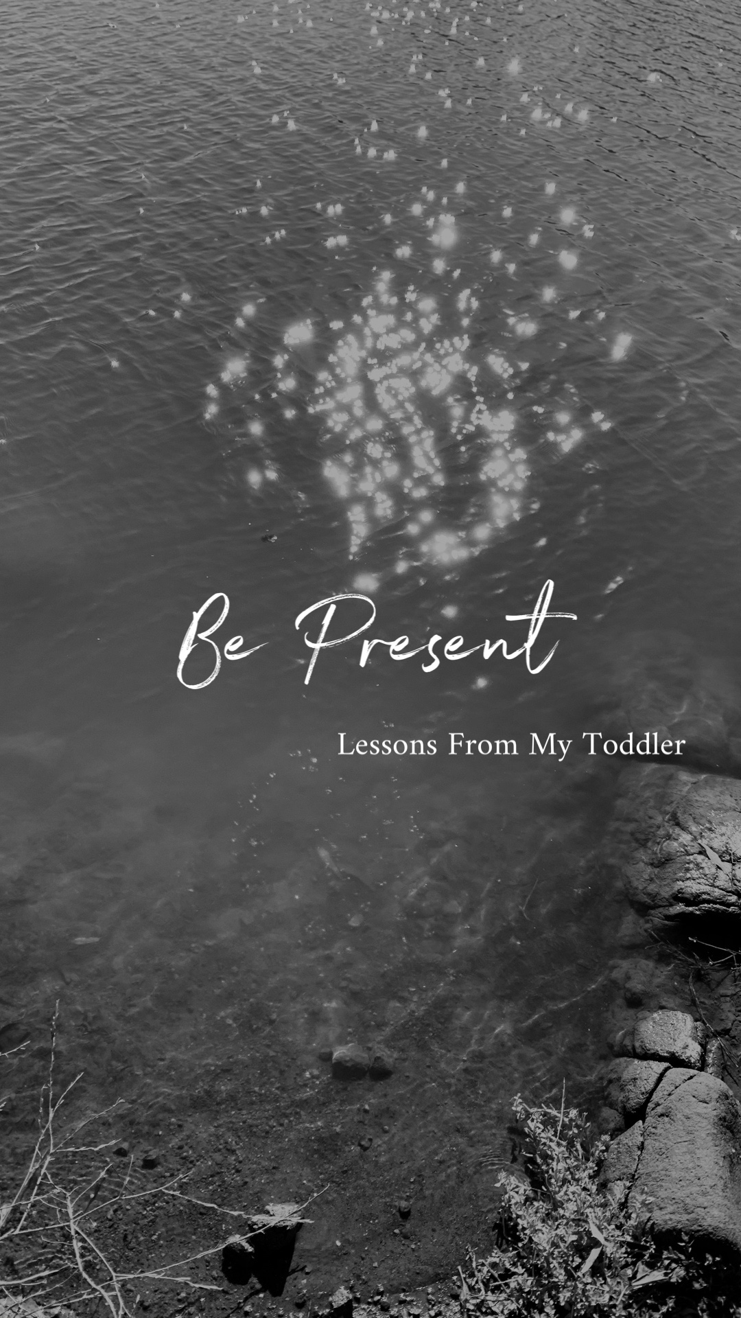 Be Present – Lessons From My Toddler – Divya Writes Stuff